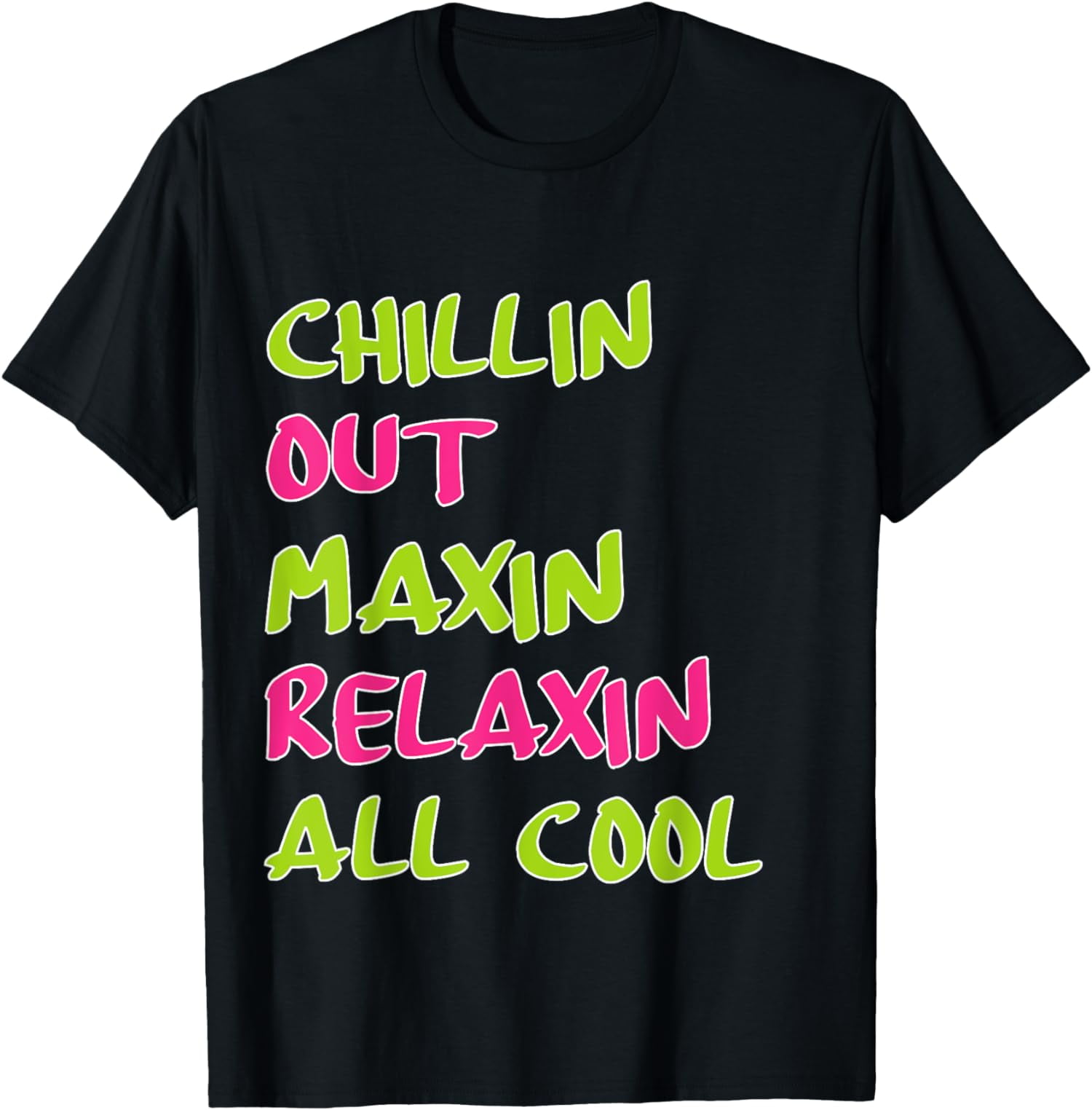 Chillin Out Maxin Relaxin All Cool Bel Air T-Shirt - Walmart.com