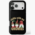 Chillin With My Gnomies Case for iPhone 11 12 13 14 15 16 17 Pro Max ...