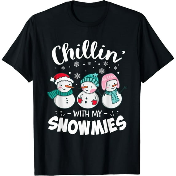 Chillin With My Snowmie Women Snowman Teacher Snow T-Shirt Tshirt All ...