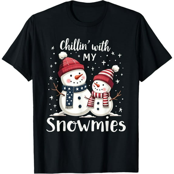 Chillin With My Snowmies Snowman Design T-Shirt Tshirt All Size S-5XL ...