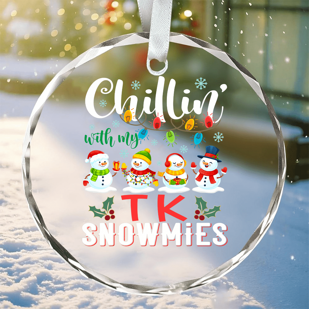 Chillin With My TK Snowmies Light Teacher Student Ornament, Crystal Glass Ornament - Walmart.com