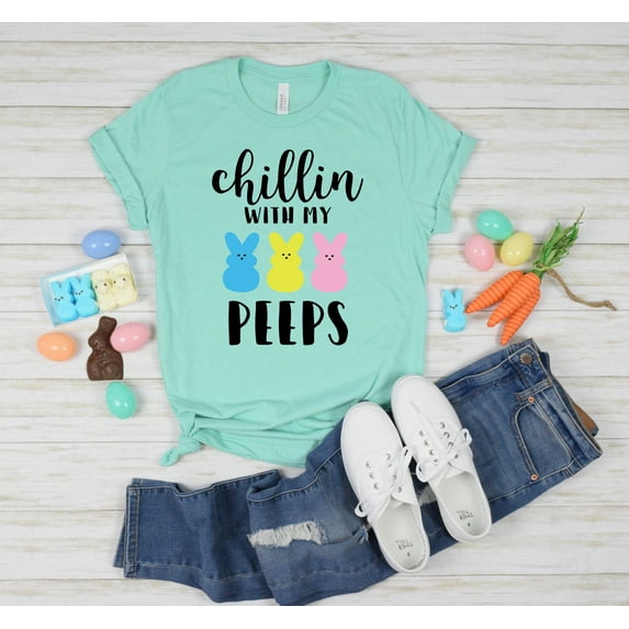 Chilling With My Peeps Shirt Chilling With My Peeps Shirt Cute Easter ...