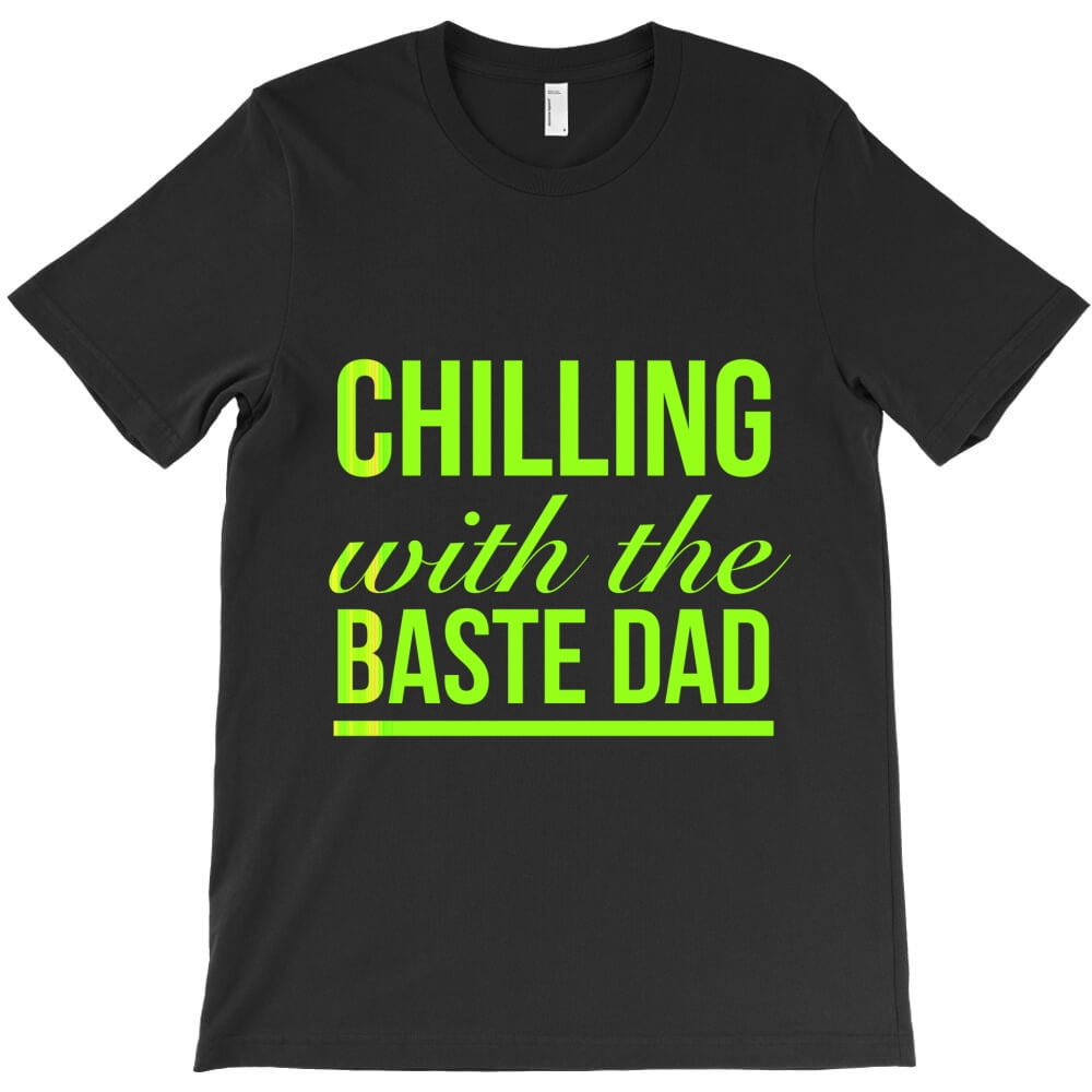 Chilling With The Baste Dad Funny Thanksgiving Quotes (3), G10561 ...