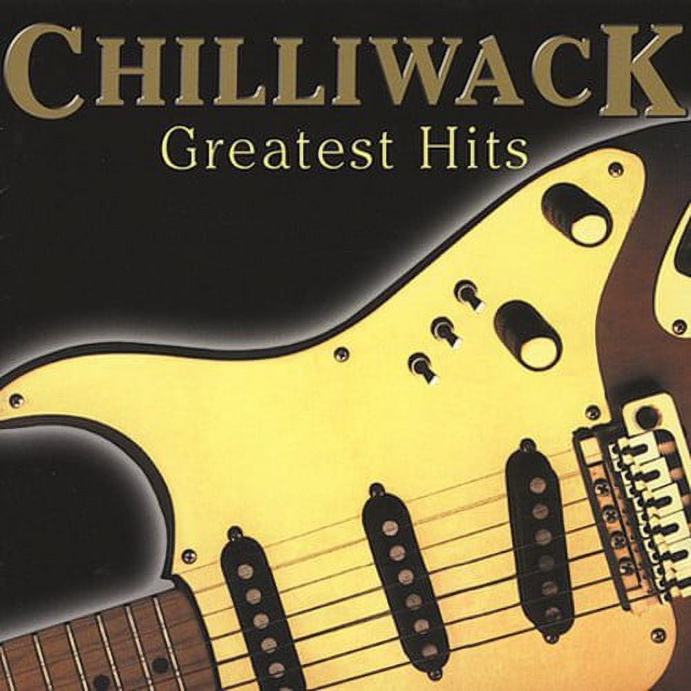Chilliwack - Greatest Hits - Music & Performance - CD - Walmart.com
