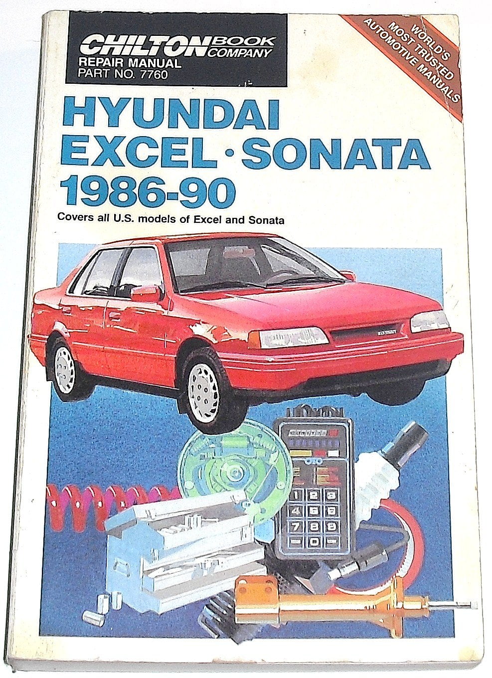 Chilton Book Company Repair Manual: Hyundai, Excel, Sonata 1986-90 ...