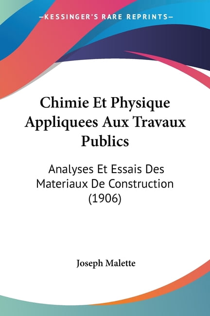Chimie Et Physique Appliquees Aux Travaux Publics : Analyses Et Essais ...