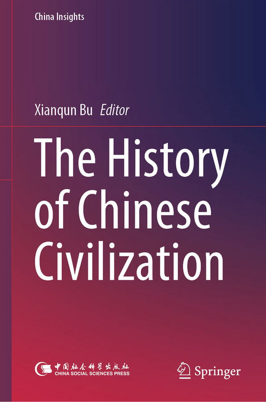 China Insights The History of Chinese Civilization, (Hardcover ...