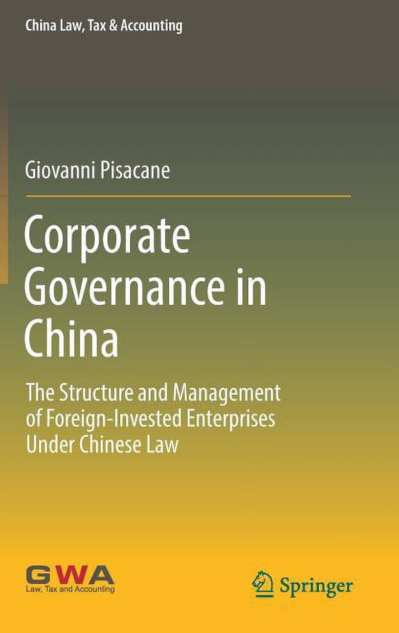 China Law, Tax & Accounting Corporate Governance in China: The ...