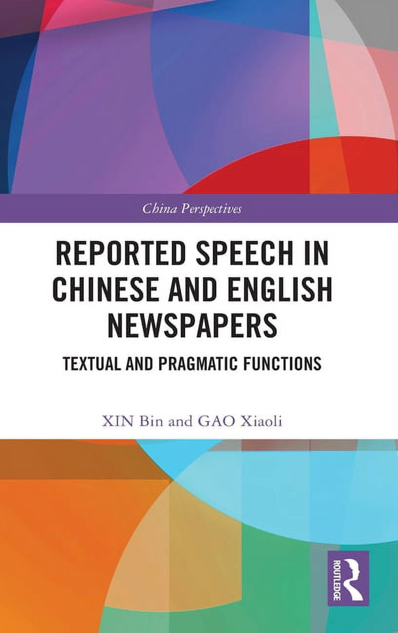 China Perspectives Reported Speech in Chinese and English Newspapers ...