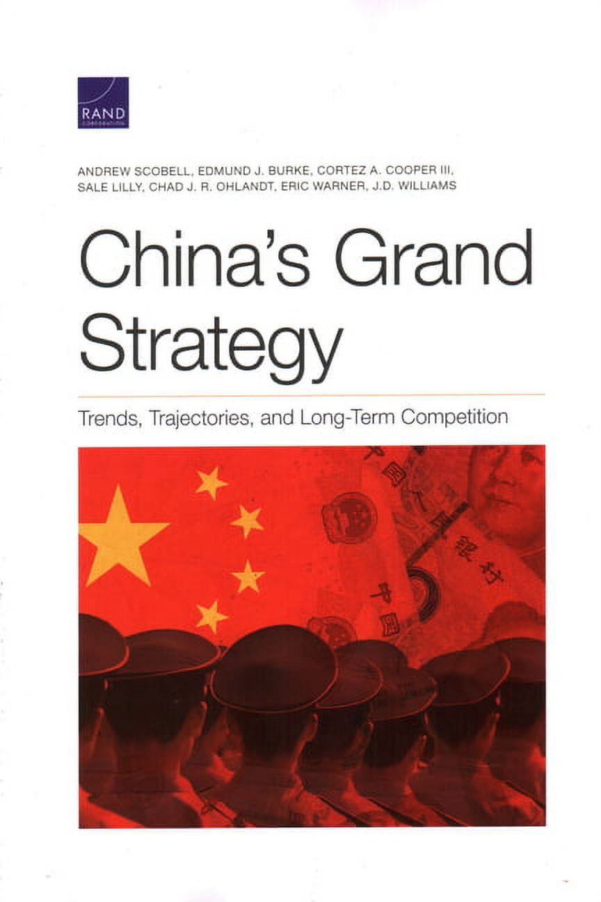 China’s Grand Strategy : Trends, Trajectories, and Long-Term ...