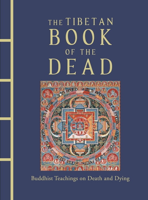 Chinese Bound The Tibetan Book of the Dead: Buddhist Teachings on Death ...