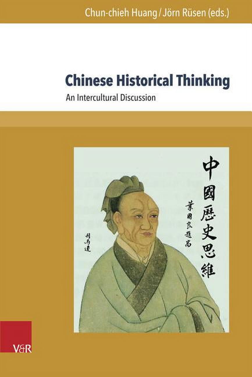 Chinese Historical Thinking : An Intercultural Discussion - Walmart.com