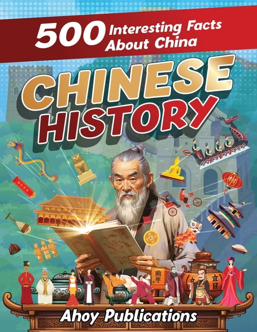 Chinese History: 500 Interesting Facts About Chinese History - Walmart.com