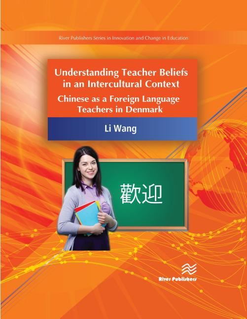 Chinese Language Teachers? Beliefs and Experiences in Denmark : Chinese ...