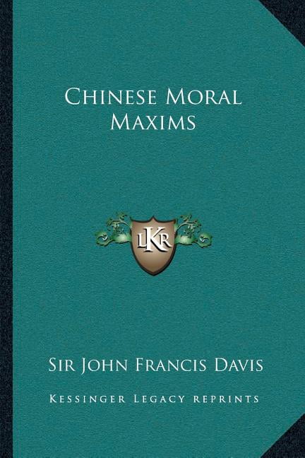 Chinese Moral Maxims, (Paperback) - Walmart.com
