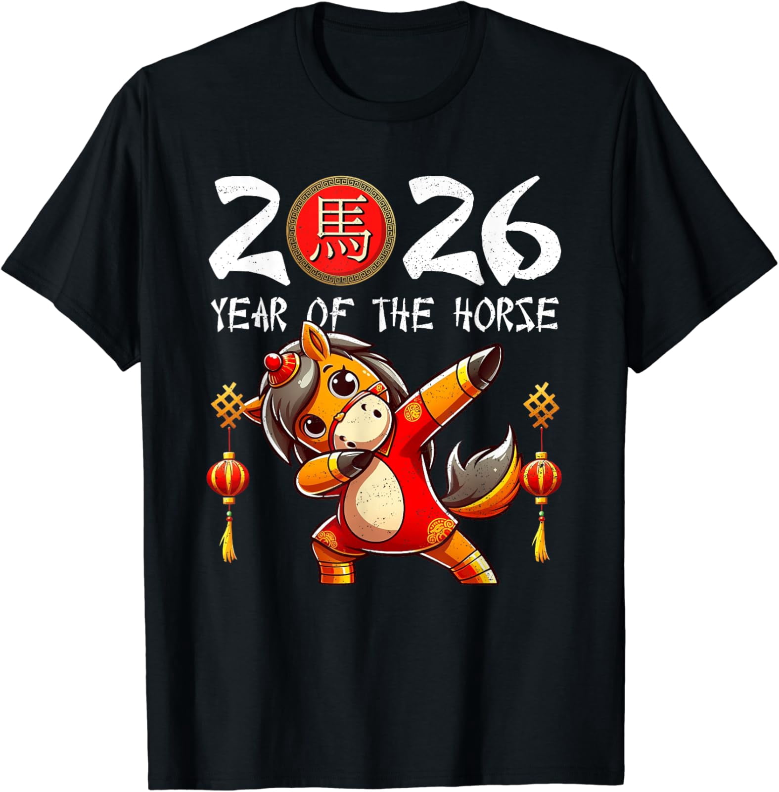 Chinese New Year 2026 Year Of The Horse Happy New Year 2026 T-Shirt V3 ...
