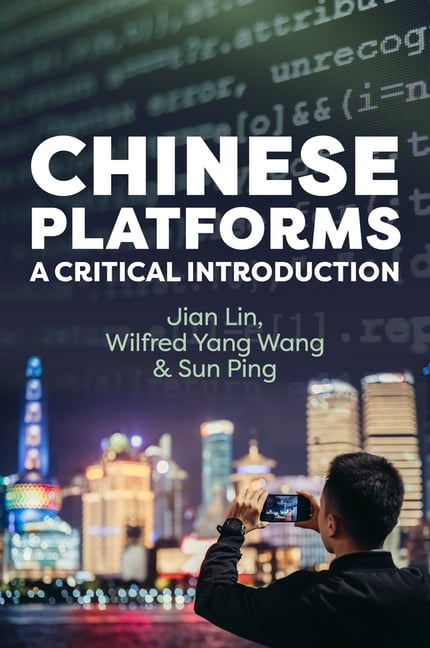Chinese Platforms: A Critical Introduction, (Hardcover) - Walmart.com