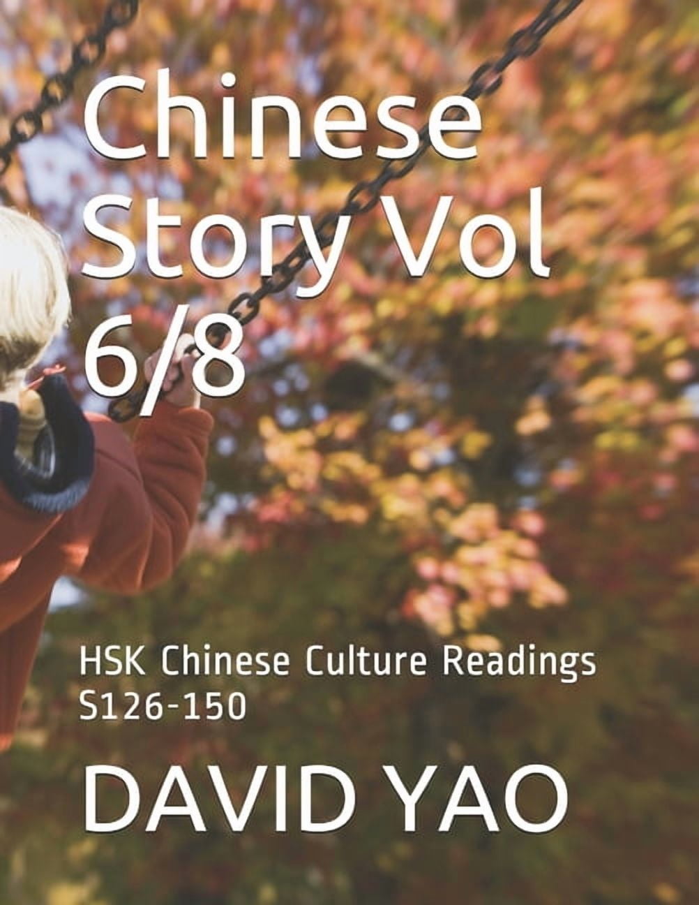 Chinese Culture Story Chinese Story Vol 6/8: HSK Chinese Culture ...