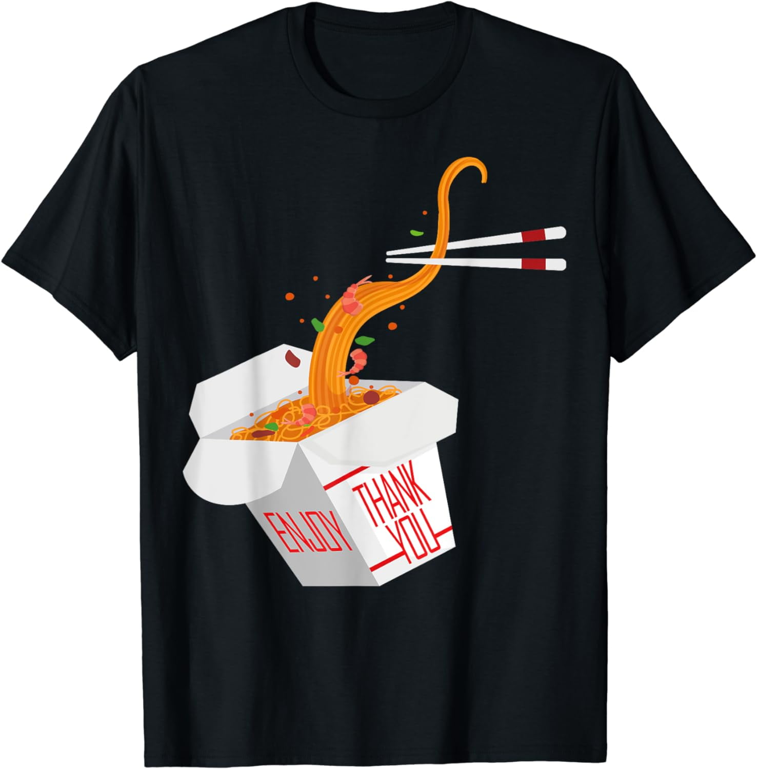 Chinese Take Out Box with Ramen Noodles Thank You Enjoy T-Shirt ...