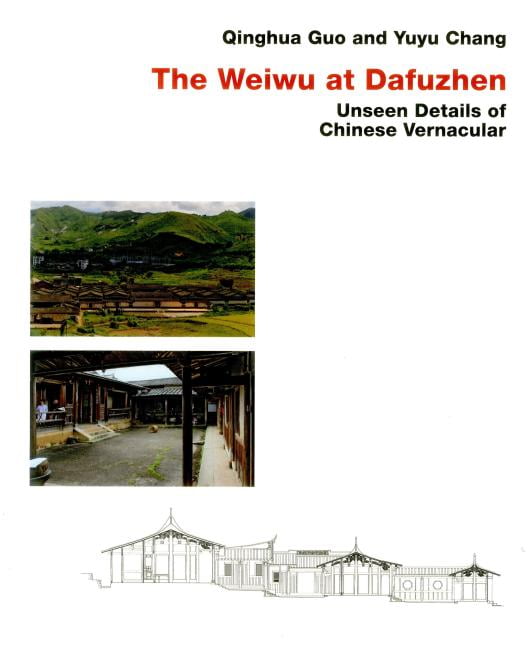 Chinese Vernacular : The Weiwu at Dafuzhen (Edition 1) (Hardcover) - Walmart.com