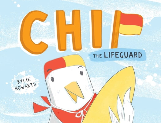 Pre-Owned Chip: The Lifeguard (Hardcover) 1760682314 9781760682316 ...