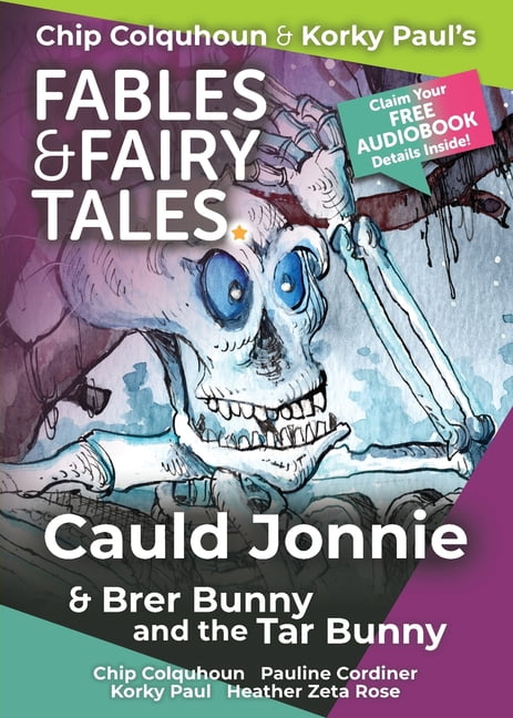 Chip Colquhoun & Korky Paul's Fables & Fairy Tales: Cauld Jonnie and ...