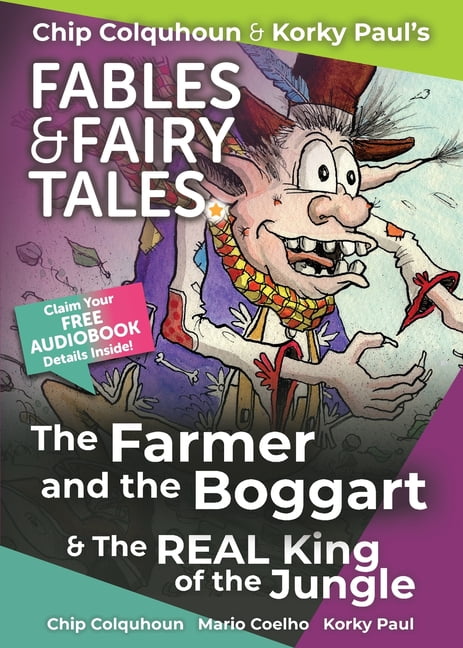 Chip Colquhoun & Korky Paul's Fables & Fairy Tales: The Farmer and the ...