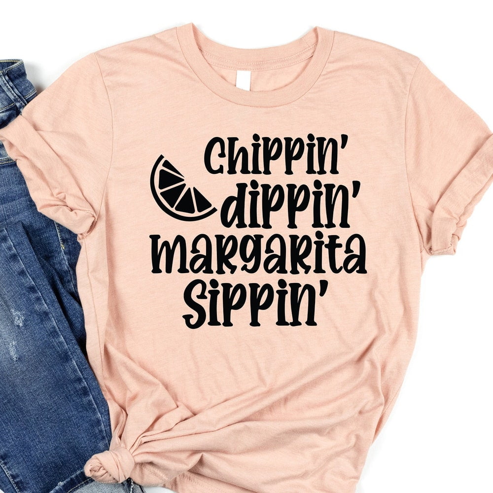 Chippin Dippin Margarita Sippin, Cinco De Mayo Shirt, Cinco De Mayo ...