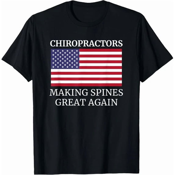 Chiropractic Making Spines Great Again Chiropractor Gift Unisex T-Shirt ...