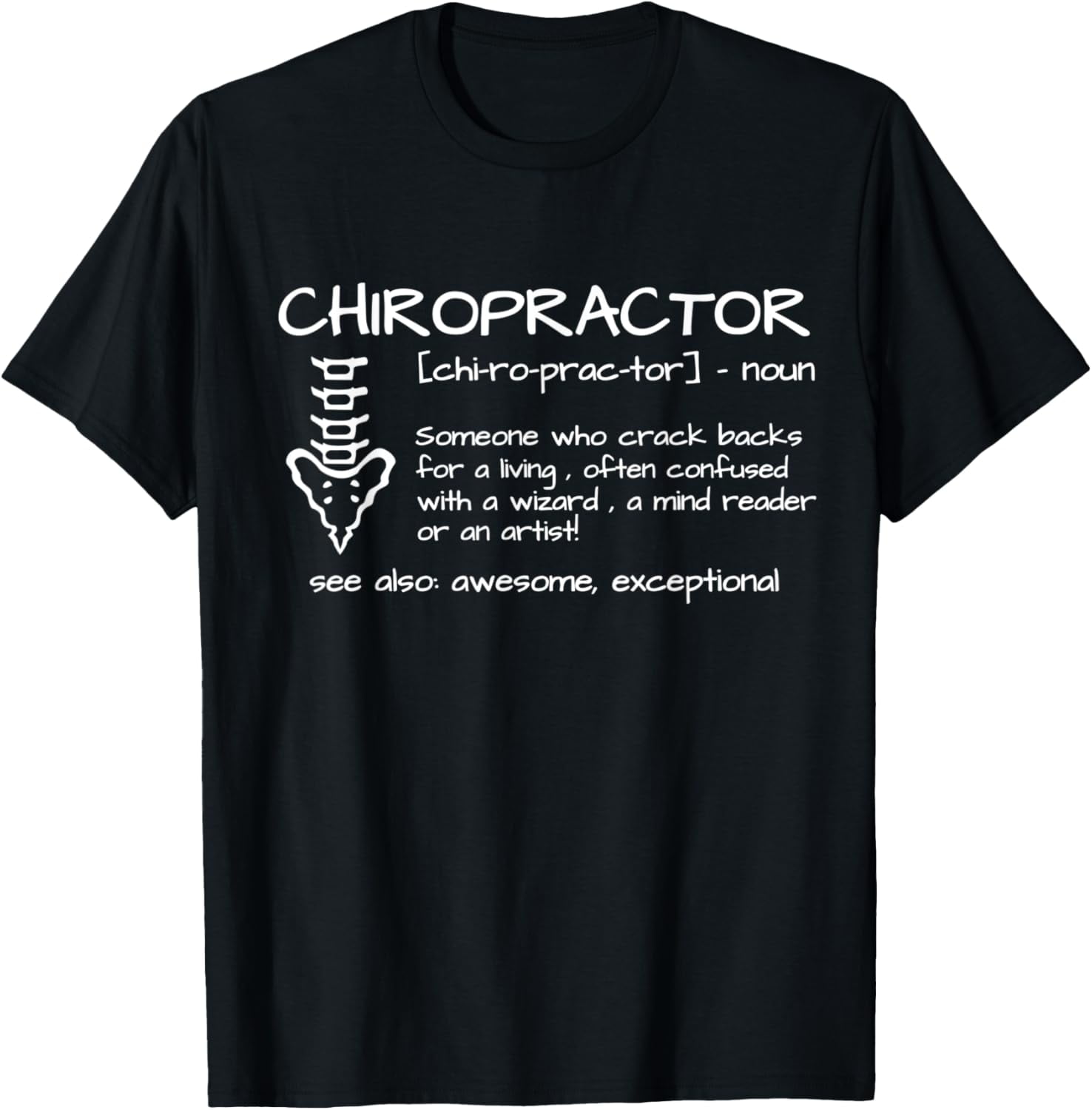 Chiropractor Definition Funny Chiropractic Gift T-Shirt - Walmart.com