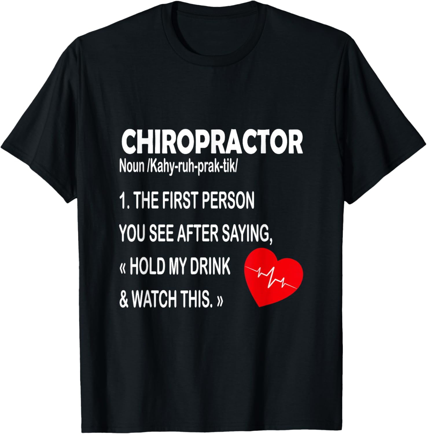 Chiropractor Definition Funny Chiropractic Graphic T-Shirt - Walmart.com
