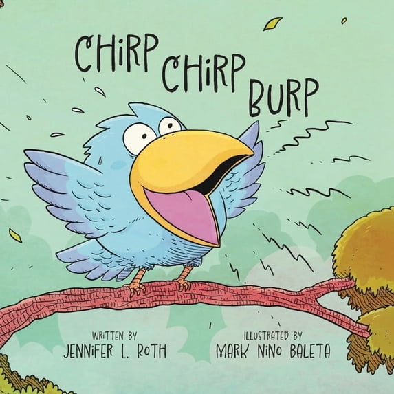 Chirp Chirp Burp, (Paperback) - Walmart.com