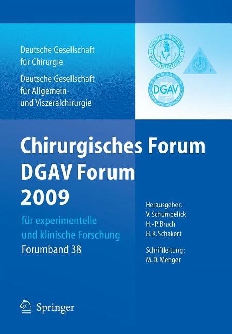 Chirurgisches Forum Und Dgav 2009: Für Experimentelle Und Klinische Forschung 126.Kongress Der ...