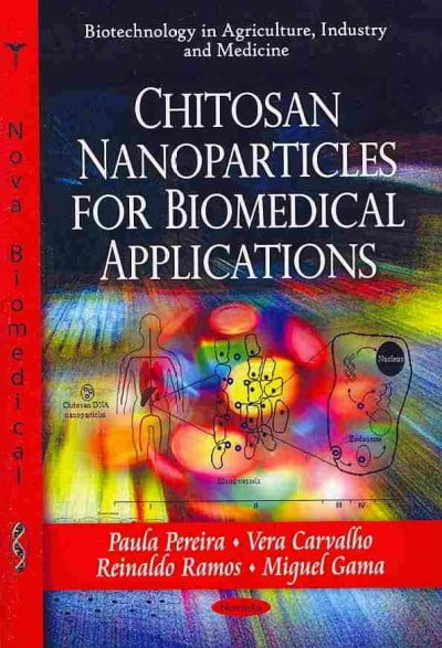 Chitosan Nanoparticles for Biomedical Applications - Walmart.com