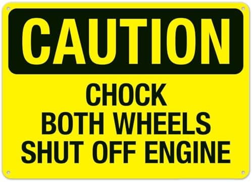 Chock Both Wheels Shut Off Engine Sign Facility Safety Signs Metal Tin ...
