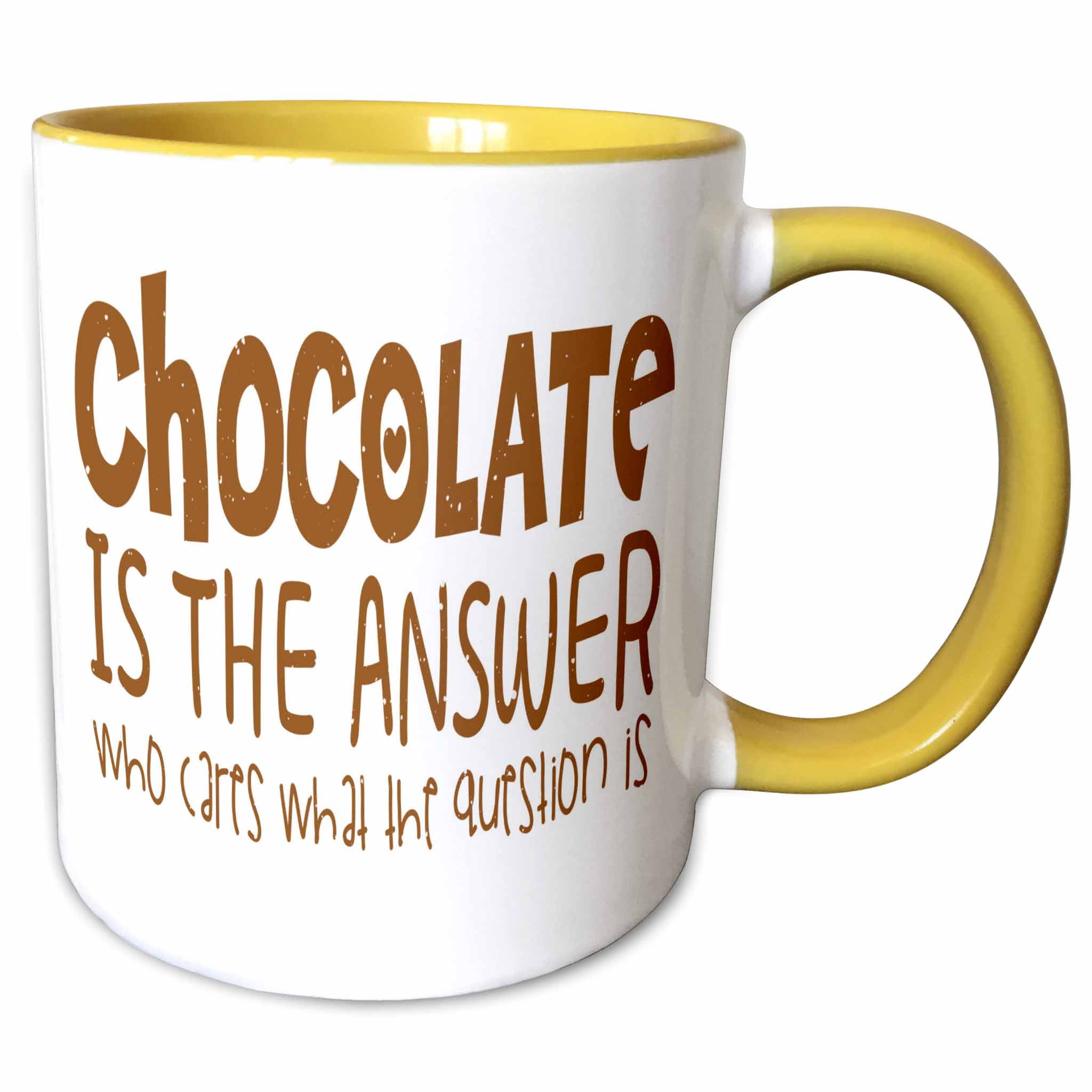 3drose, Chocolate Is the Answer Who Cares What the Question Is, 15oz ...