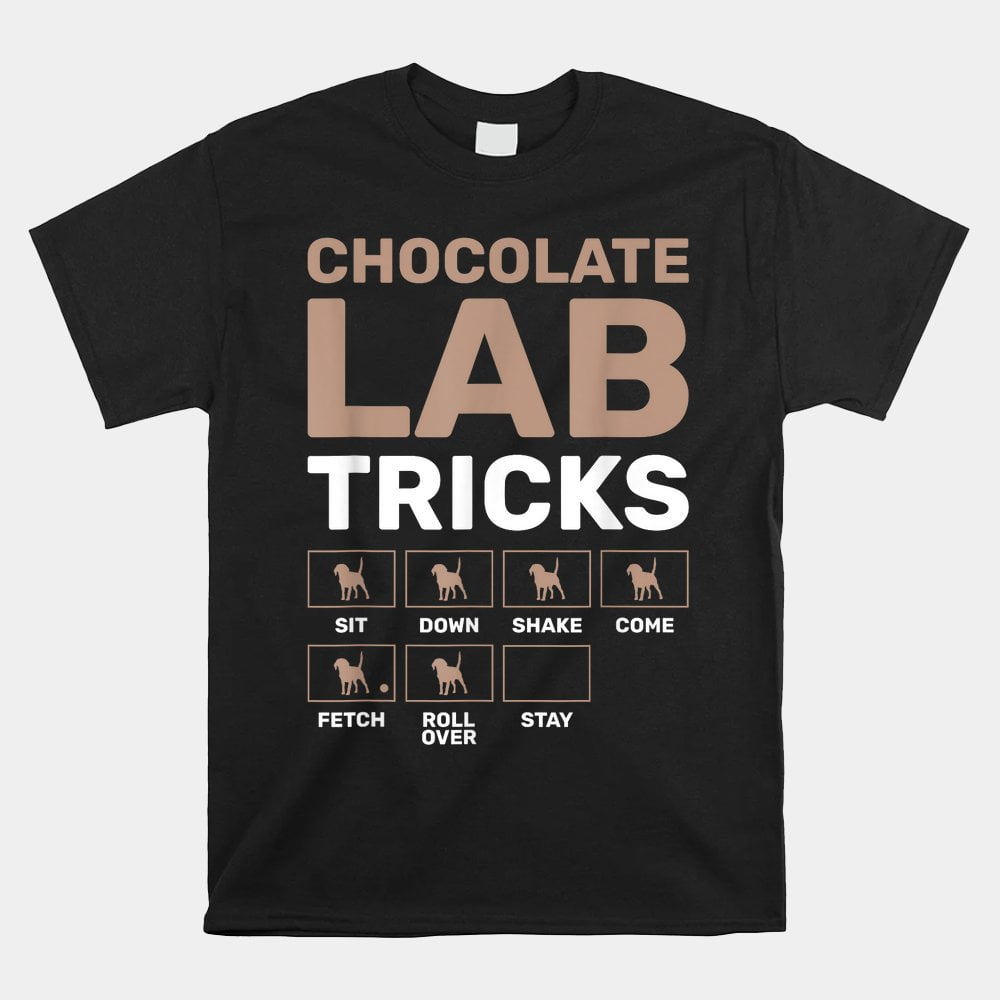 Chocolate Lab Tricks Black Labrador Shirt - Walmart.com