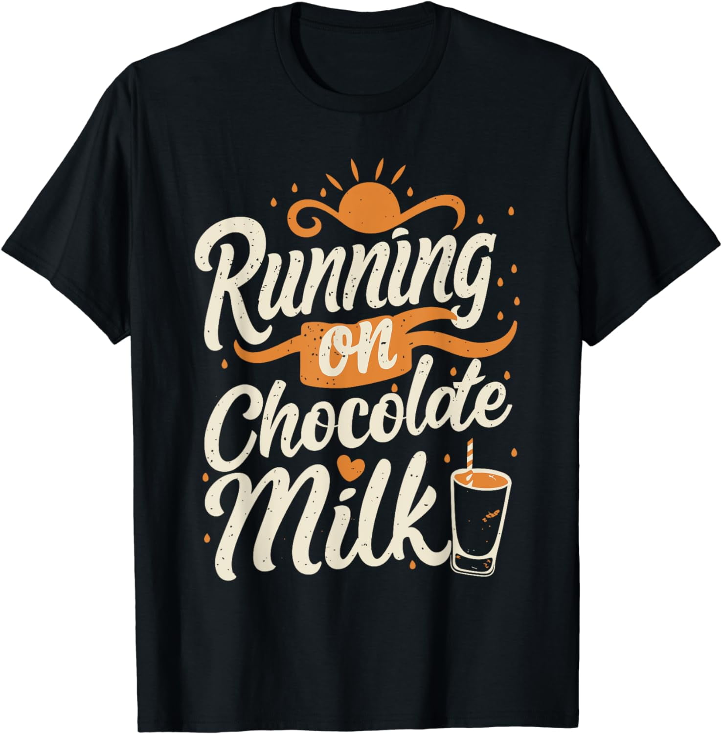 Chocolate Milk Chocolate Lovers Cocoa Drink Choco Milk Drink T-Shirt ...