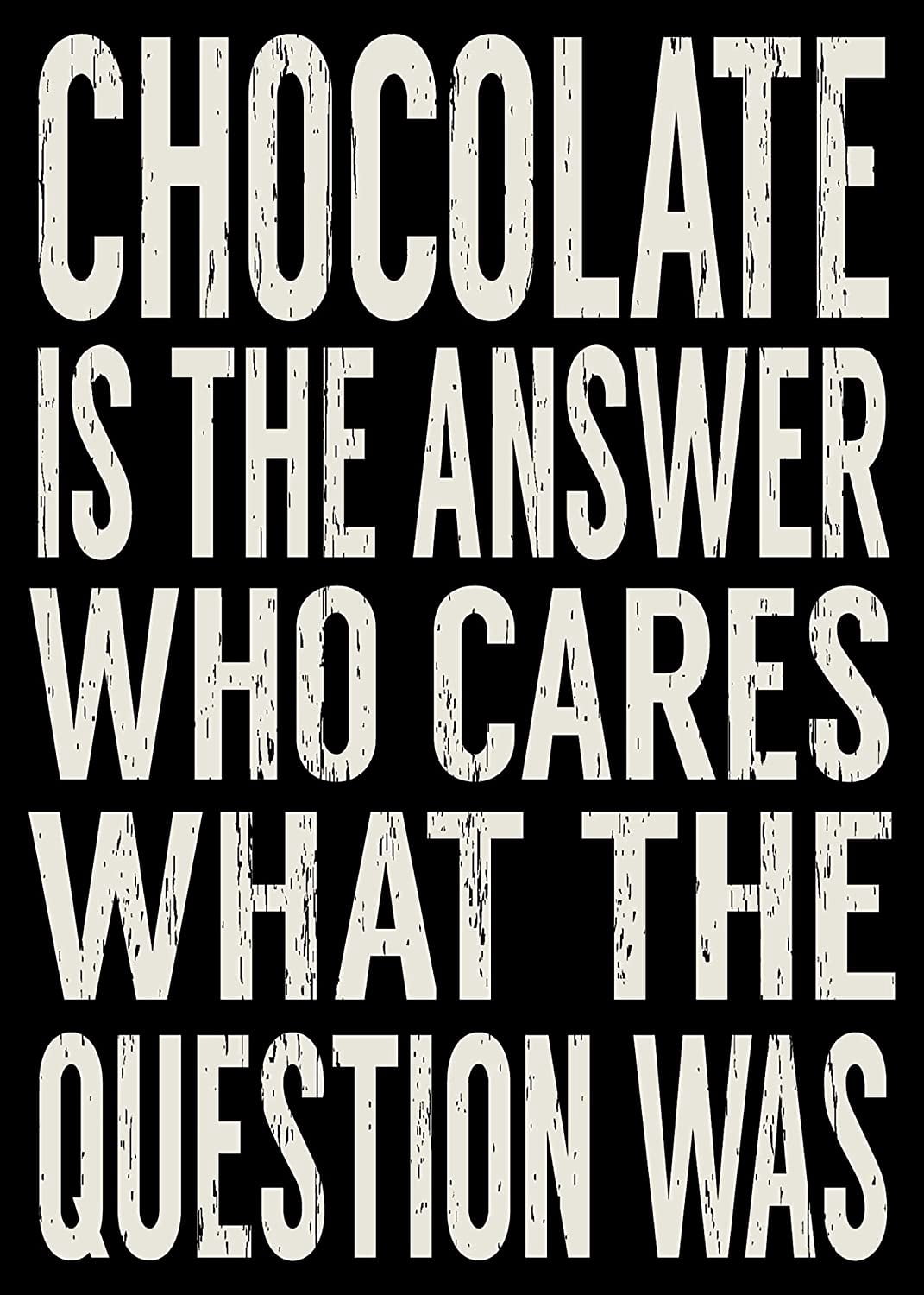 Chocolate is The Answer... Rustic Funny Wooden Boxed Sign 5" X 7 ...
