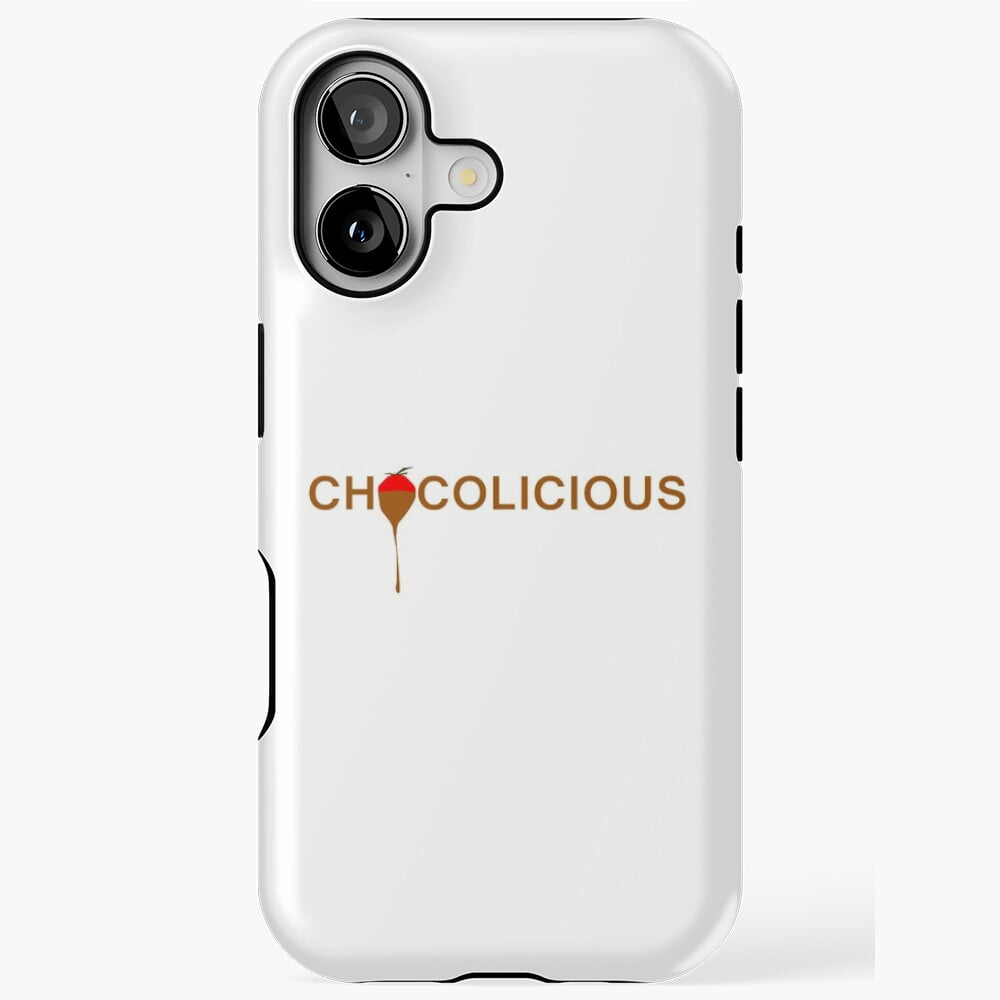 Chocolicious Chocolate Is Delicious Quote iPhone Case 11 to 17 Pro Max ...