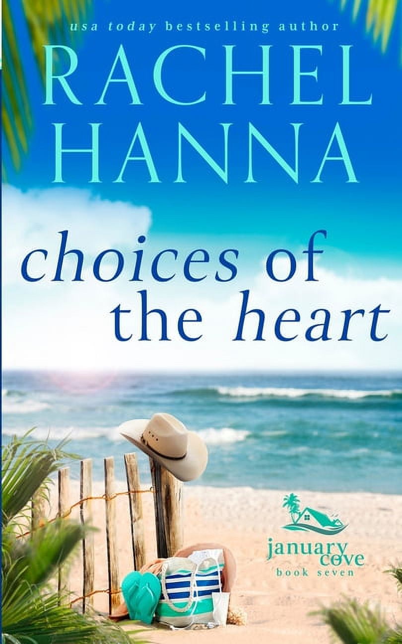 January Cove Choices Of The Heart, Book 7, (Paperback) - Walmart.com