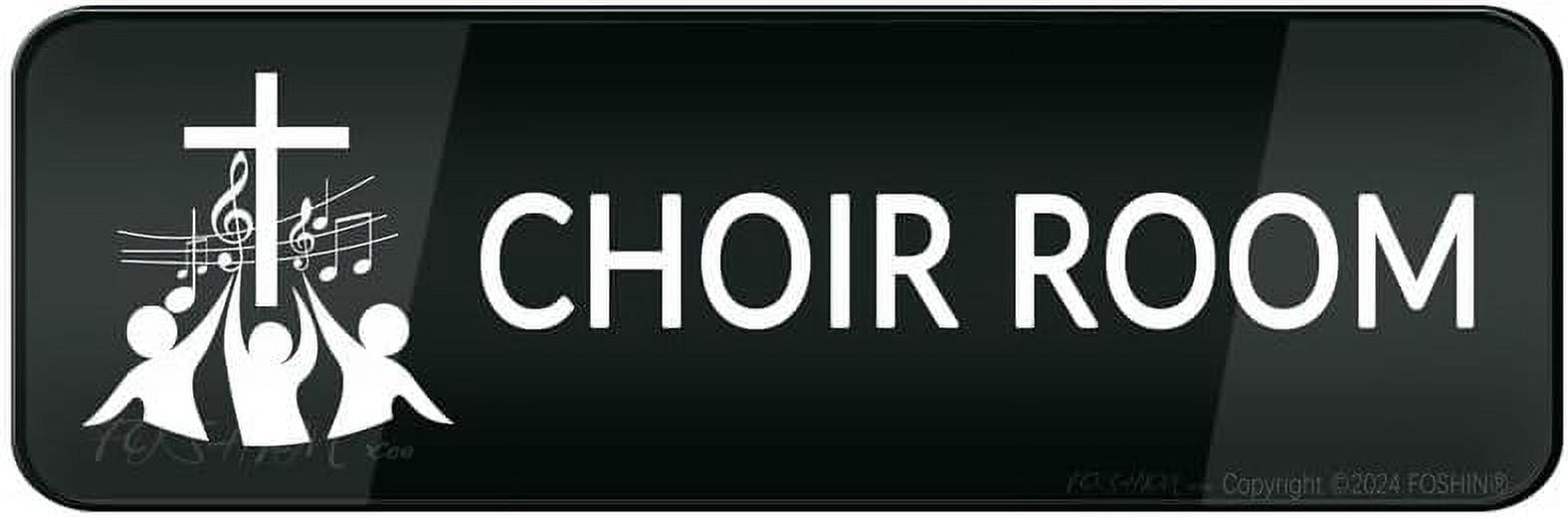 Choir Room Wall Or Door sign With Adhesive 10"" X 3"" Easy To Install ...