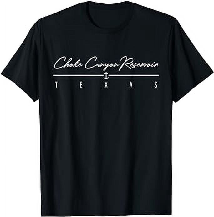 Choke Canyon Reservoir TX T-Shirt - Walmart.com