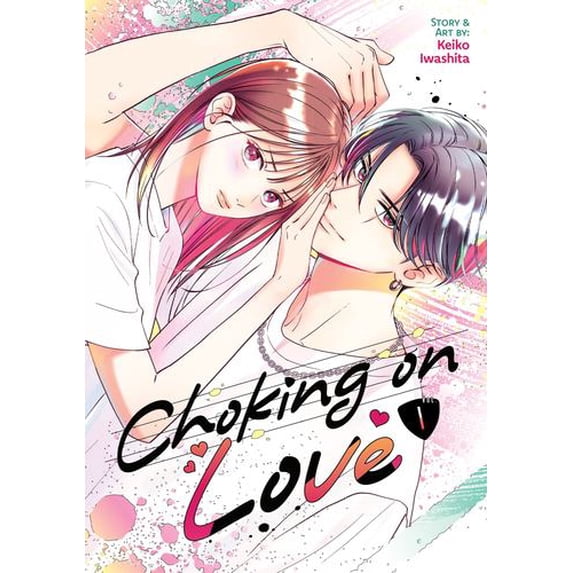 Choking on Love Vol. 1 - Walmart.com