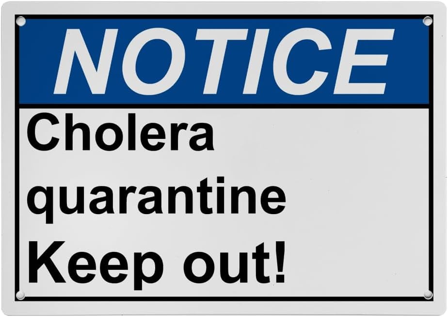 Cholera Quarantine Keep Out Sign, Industrial Caution Danger Sign 8"x12 ...