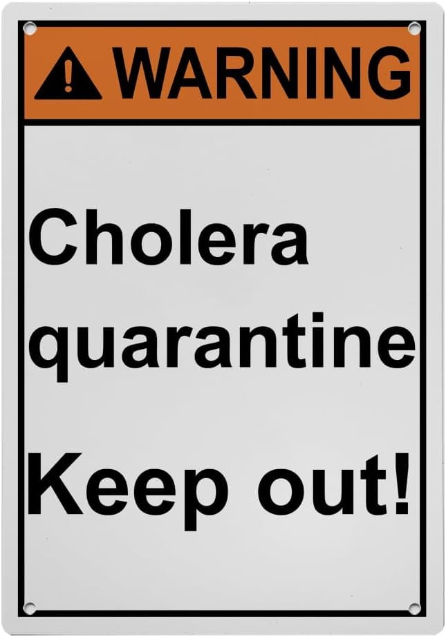 Cholera Quarantine Keep Out Sign, Industrial Caution Warning Sign 8"x12 ...