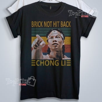 Chong Li Brick Not Hit Back Vintage T Shirt Hoodie Sweatshirts ...