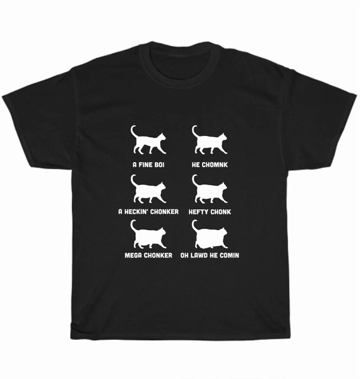 Chonk Cat Chart Cats Kitten Pet Animal Lover T-Shirt Unisex Tee Gift ...