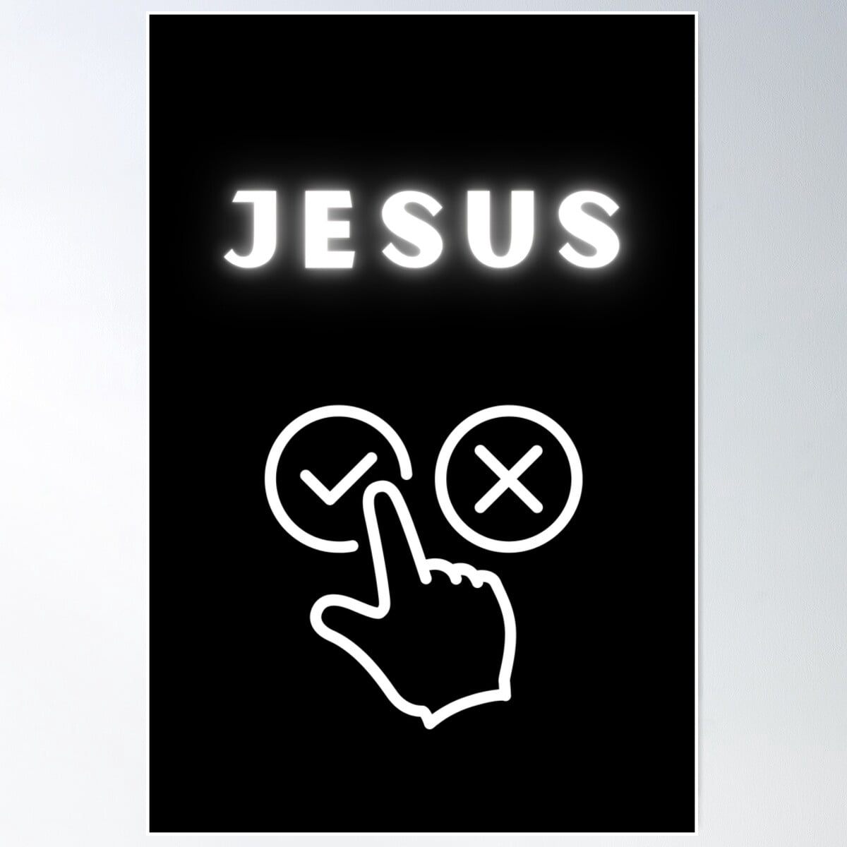 Choose Jesus - Say Yes To Jesus Poster Wall Art, Modern Wall Decor For ...
