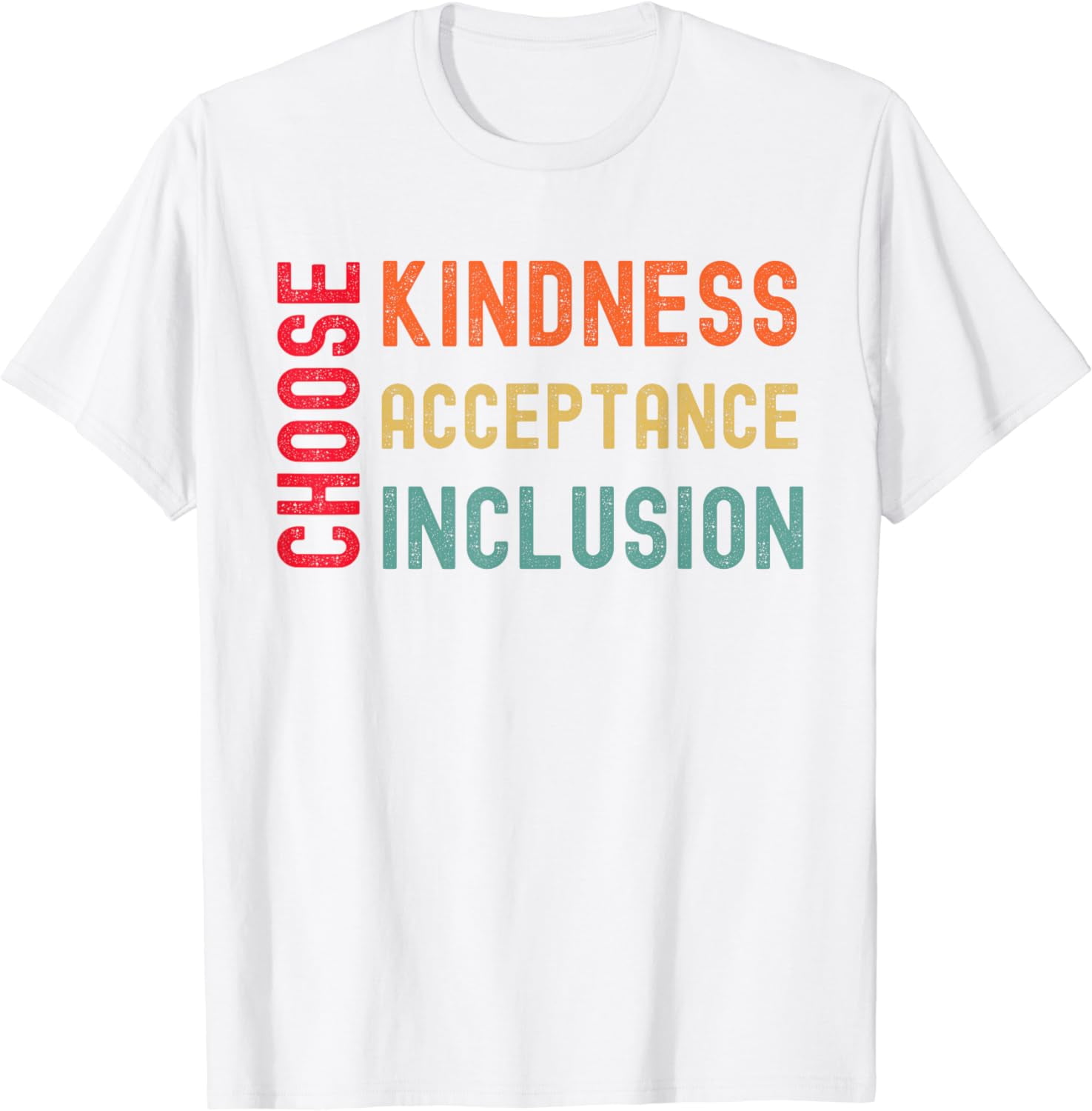 Choose Kindness Acceptance Inclusion Unity Day Anti Bully T-Shirt ...